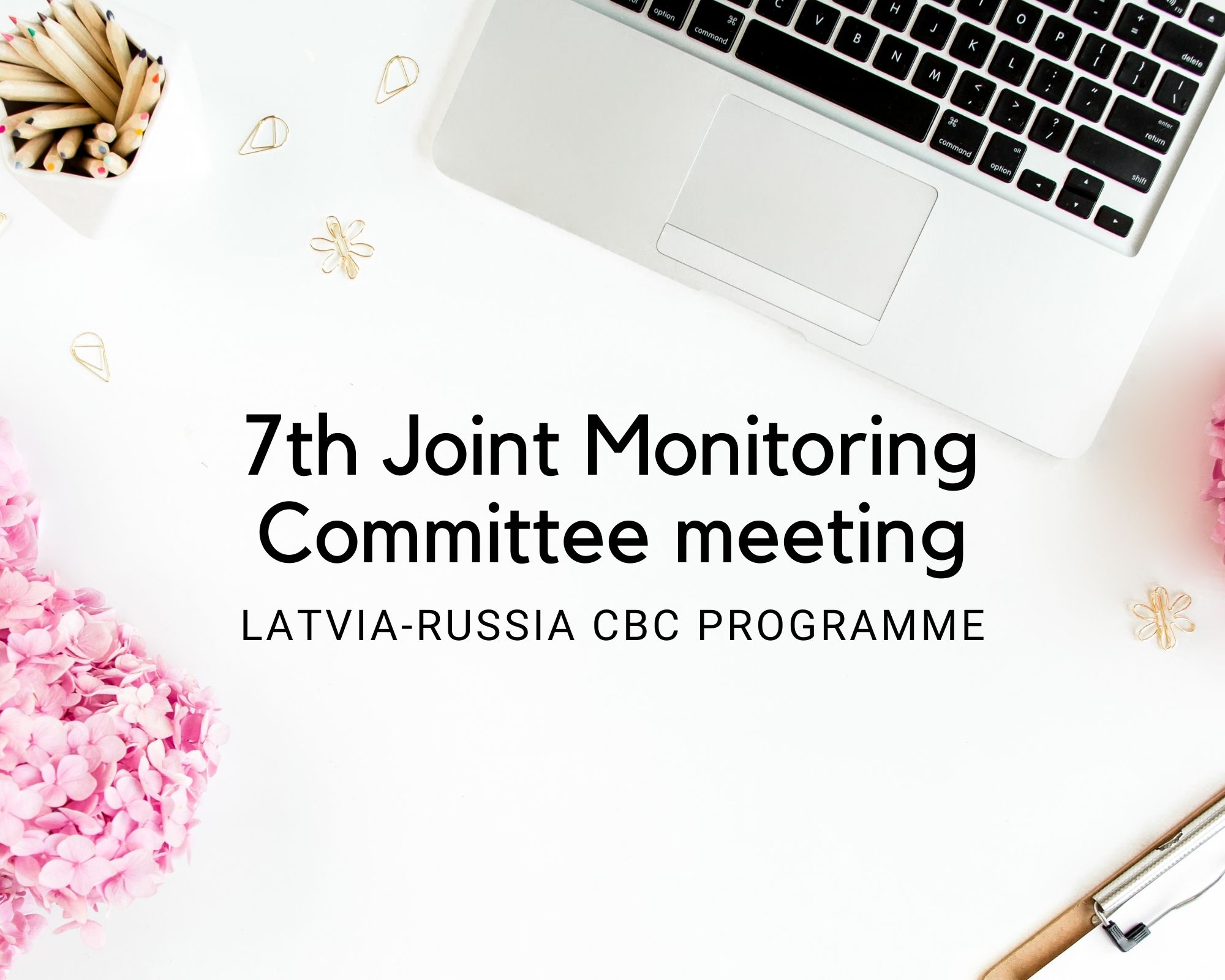 The 7th Joint Monitoring Committee meeting – CBC programme